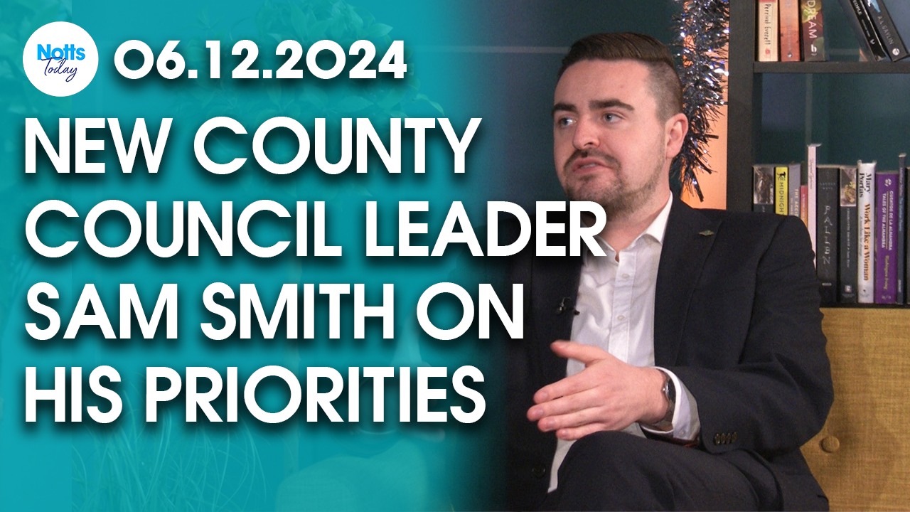 Notts Today, Friday 6th December | Notts TV News | The heart of ...